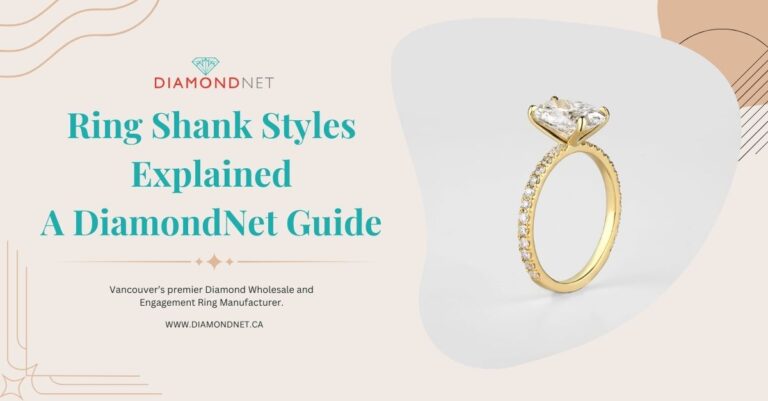 Ring Shank Styles Explained | A DiamondNet Guide